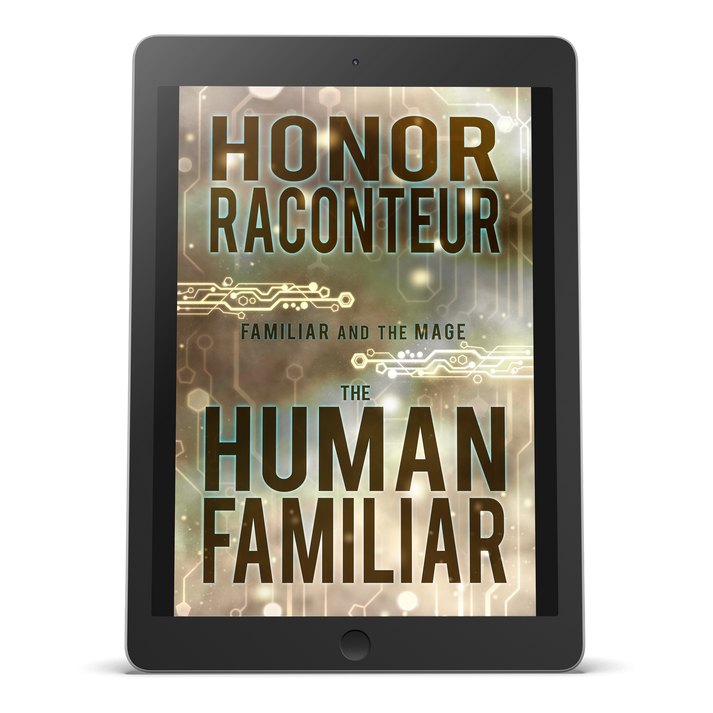 EBOOK - The Human Familiar: Familiar and the Mage Book 1 – Raconteur ...